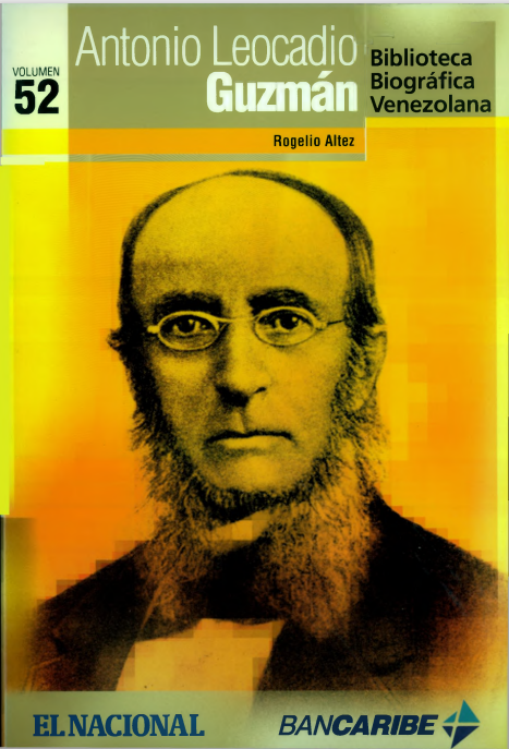 Antonio Leocadio Guzmán - Bancaribe